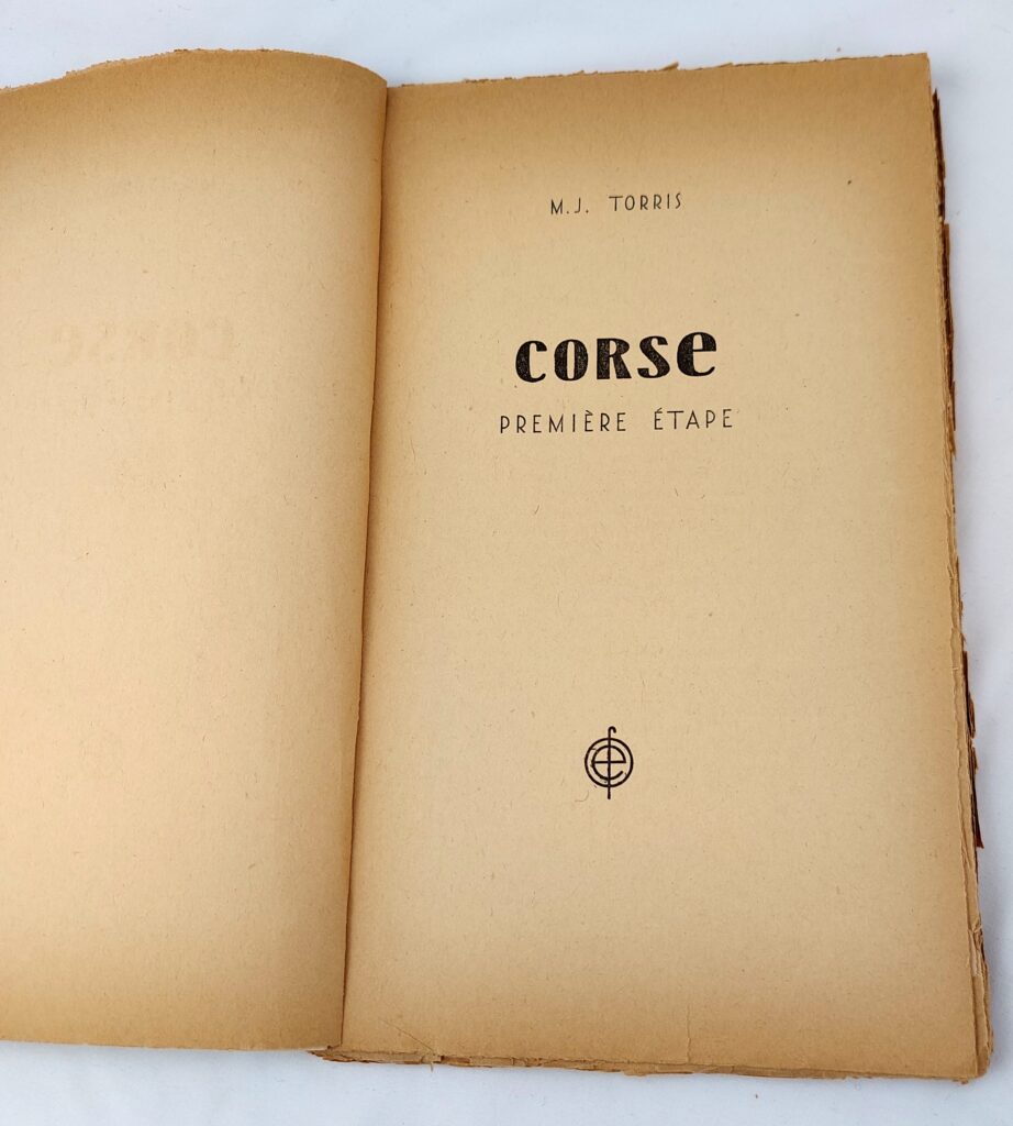 French, WW2, Corse Premiere Etape - Corsica First step, by M.J. Torres ...